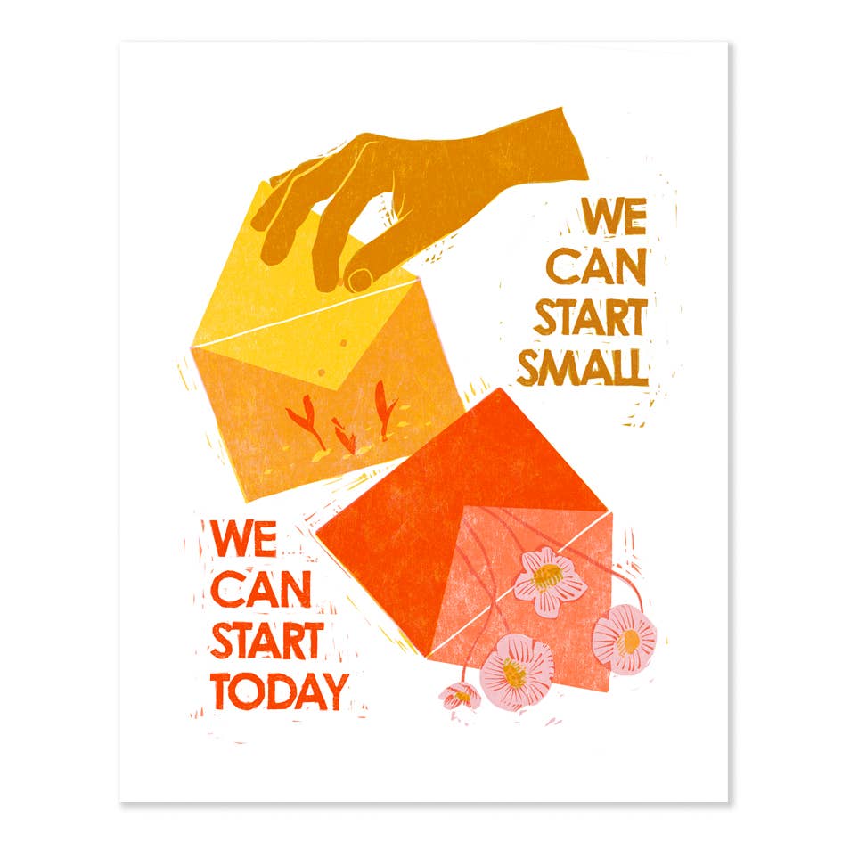 Start Small Start Today Art Print – Lauda