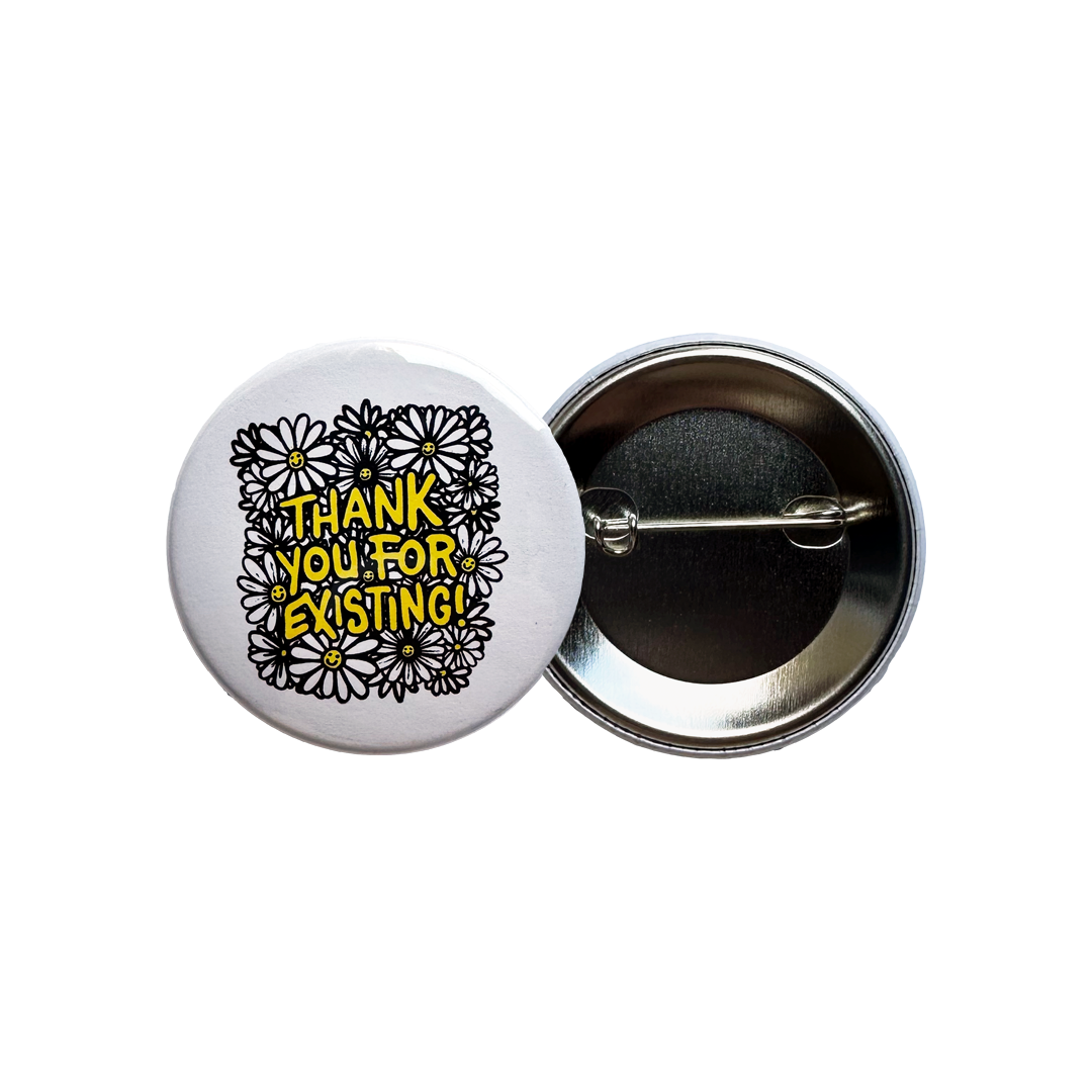 Thank You For Existing Pin back Button – Lauda